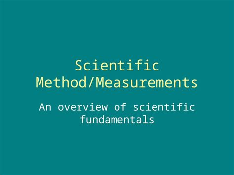 Ppt Scientific Methodmeasurements An Overview Of Scientific
