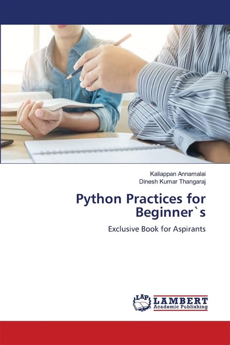Python Practices For Beginner S Exclusive Book For Aspirants