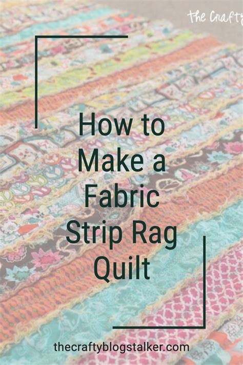 Fabric Strip Rag Quilt Tutorial How To Make A Rag Quilt With Jelly
