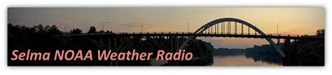 Selma Noaa Weather Radio