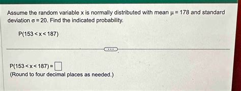 Solved Assume The Random Variable X ﻿is Normally Distributed