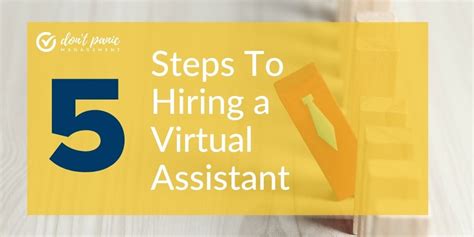 5 Steps To Successfully Hiring And Utilizing A Virtual Assistant Don