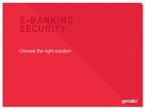 E Banking Security 04 The Right Solution Ppt