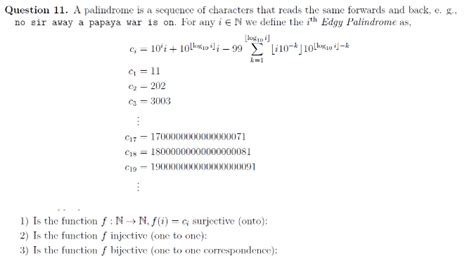 Solved Question A Palindrome Is A Sequence Of Characters Chegg