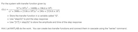 Solved For The System With Transfer Function Given