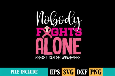Nobody Fights Alone Breast Cancer Graphic By Jotiscreation · Creative