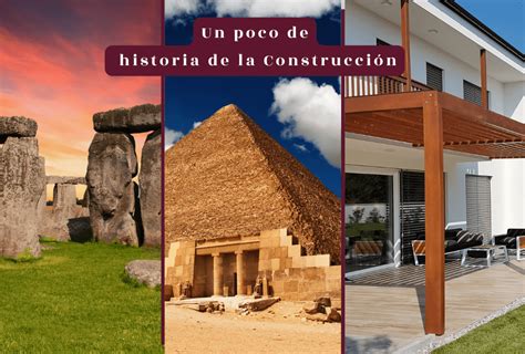 Un Poco De Historia De La Construcción Constructora Brillas Agusti