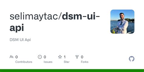 Github Selimaytacdsm Ui Api Dsm Ui Api