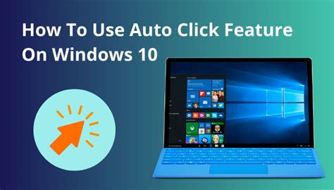 How To Use Auto Click Feature On Windows 10 6 Easy Steps