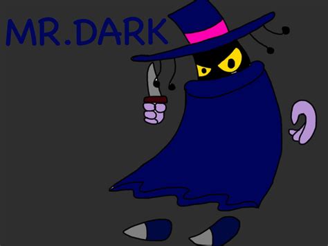 Mr Dark By Angrybird54 On DeviantArt