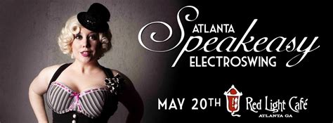 Speakeasy Electro Swing Atlanta — Red Light Café Atlanta Ga