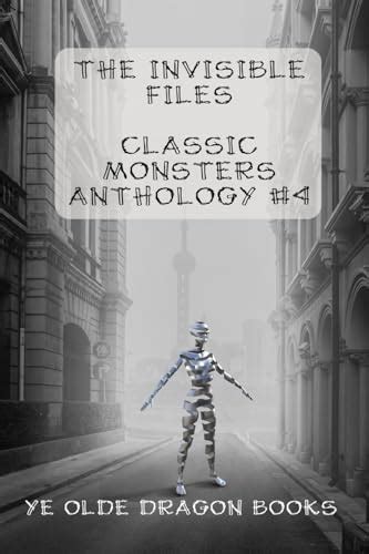 The Invisible Files Stories Based On The Invisible Man In Film And