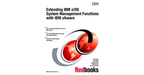 Extending IBM Z OS Extending Z OS System Management Functions With IBM ZAware Book