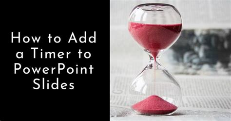 How To Add A Timer To PowerPoint Slides Powerpoint Slide Powerpoint Instructional Technology