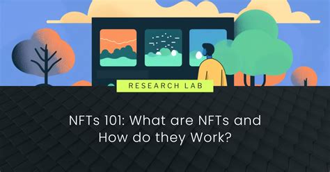 NFTs 101 What Are NFTs And How Do They Work Zerocap
