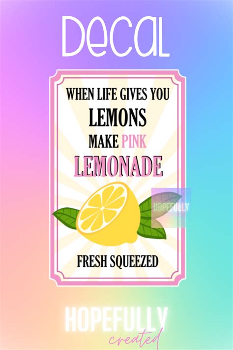 Pink Lemonade Decal 199 Hopefully Created