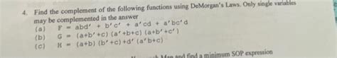 Solved Find The Complement Of The Following Functions Chegg