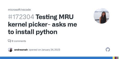testing mru kernel picker asks me to install python · issue 172304 · microsoft vscode · github