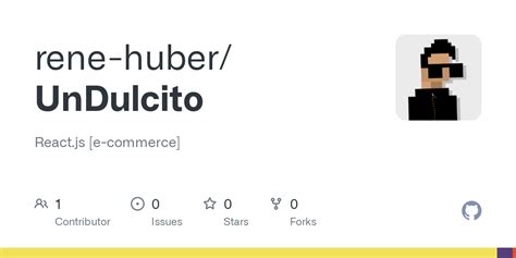 GitHub Rene Huber UnDulcito React Js E Commerce