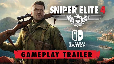 Sniper Elite 4 Deploys World First Gameplay Trailer For Nintendo Switch