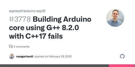 Building Arduino Core Using G 820 With C17 Fails · Issue 3778