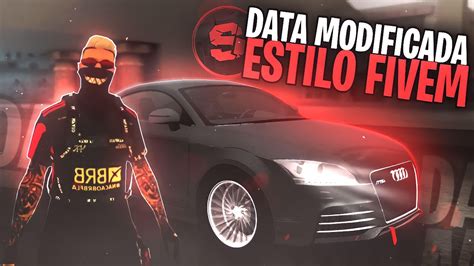 Data Modificada Estilo Fivem Ant Lag Data Lindaa Para Gta Samp