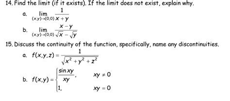 Solved 14 Find The Limit If It Exists If The Limit Does Chegg Com