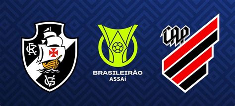 Vasco X Athletico Pr Pelo Brasileirão 2023 Onde Assistir Ao Vivo