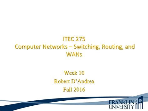 Itec 275 Computer Networks Switching Routing And Wans Ppt Download
