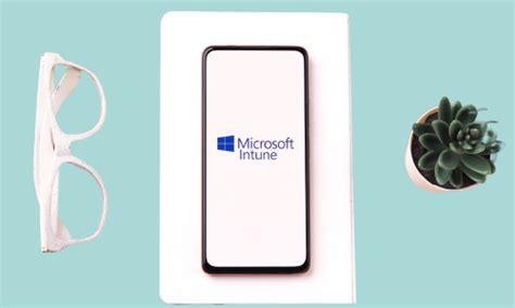 Essential Training On Microsoft Intune Endpoint Manager Administrator