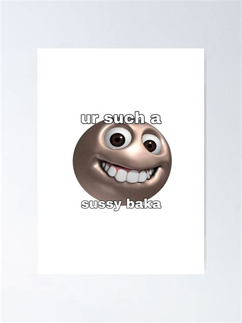 Sussy Baka Funny Amogus Sussy Poster For Sale By Yessiiir Redbubble