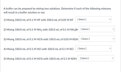 Solved A Buffer Can Be Prepared By Mixing Two Solutions Chegg Com