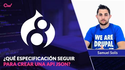 QuÉ EspecificaciÓn Seguir Para Crear Una Api Json Youtube