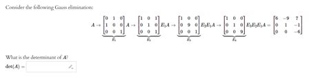 Solved Consider The Following Gauss Elimination