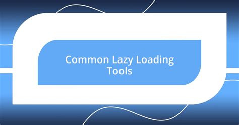 My Experience With Lazy Loading Techniques Crownlab Eu