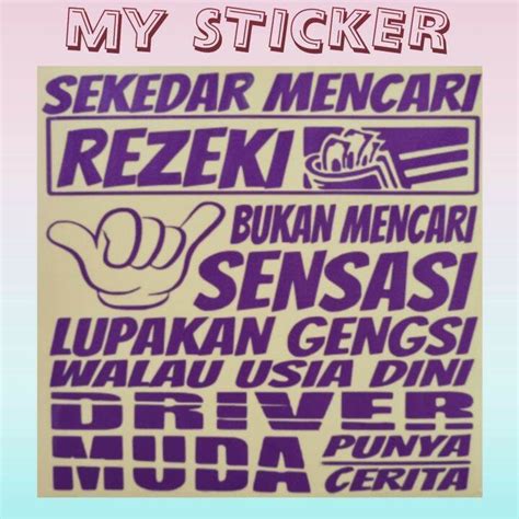 Cutting Sticker Kata Kata Sekedar Mencari Rezeki Driver Muda Punya