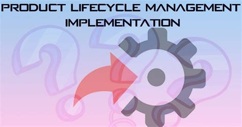 PLM Implementation Neel SMARTEC