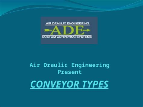 PPTX Types Of Conveyor Used In Industries DOKUMEN TIPS