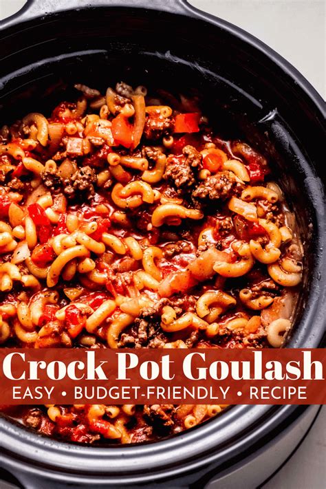 The Best Slow Cooker Goulash Recipe Easy To Prep Ahead