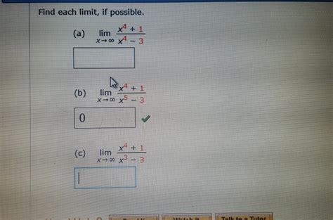 Solved Find each limit if possible a lim x う00 lim c Chegg com