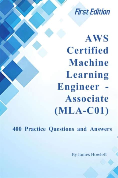 Amazon Aws Certified Machine Learning Engineer Associate Mla