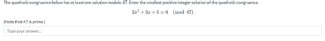 Answered The Quadratic Congruence Below Has At Bartleby