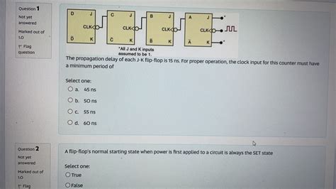 Solved The Propagation Delay Of Each J K Flip Flop Is 15 Ns For