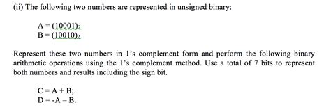 Solved Ii The Following Two Numbers Are Represented In Chegg