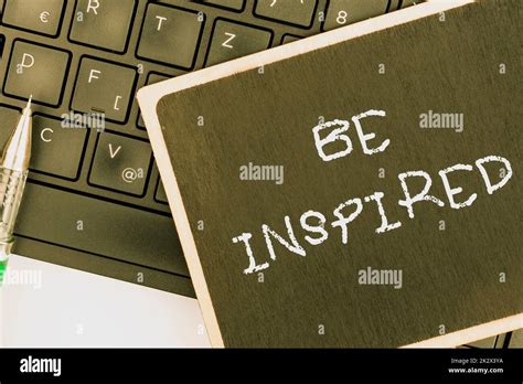 Conceptual Caption Be Inspired Word Written On Extraordinary Quality