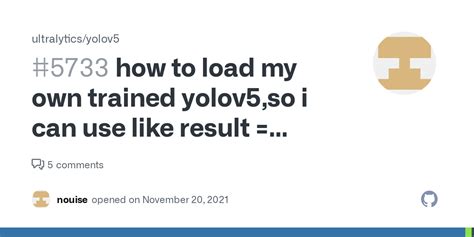 How To Load My Own Trained Yolov5so I Can Use Like Result Modelimg