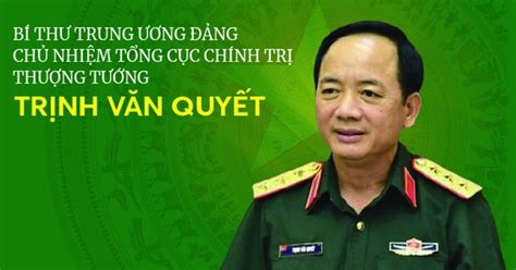 Infographics Tiểu Sử Thượng Tướng Trịnh Văn Quyết Bí Thư Trung ương