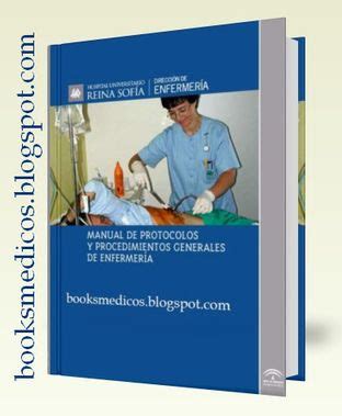 Manual de Protocolos y Procedimientos Generales de Enfermería ...
