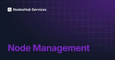Node Management Nodeshub Services