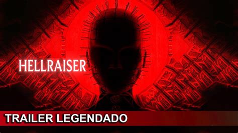 Hellraiser 2022 Trailer Oficial Legendado Youtube